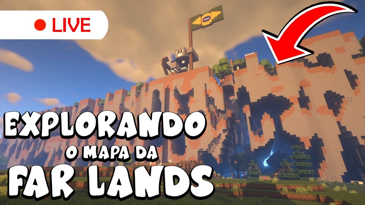 🔥 EXPLORANDO o mapa da FAR LANDS 🔥 - JefNaFarlands LIVE 🔴 - YouTube