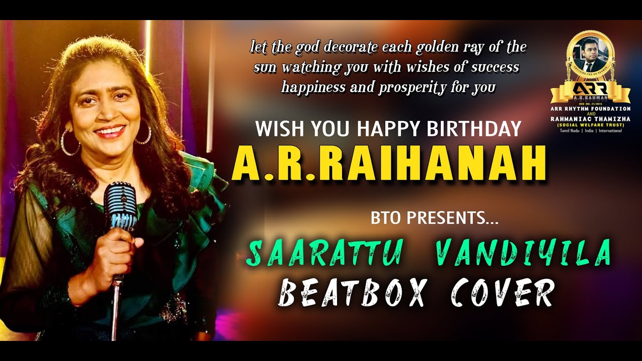 Saarattu Vandiyila / Beatbox Rhythm / AR.Raihanah / A.R.Rahman / T.S ...