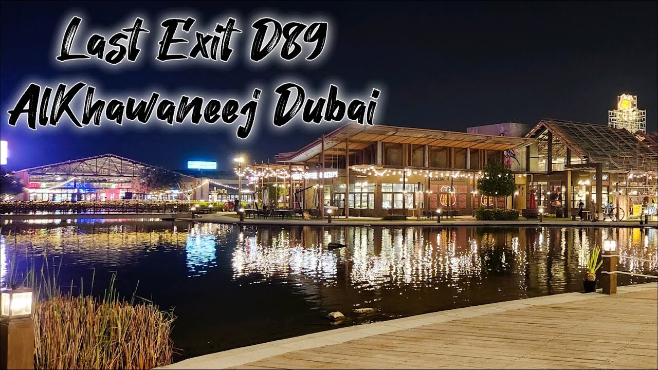 Last Exit D89 | Al Khawaneej | Dubai | 4K - YouTube