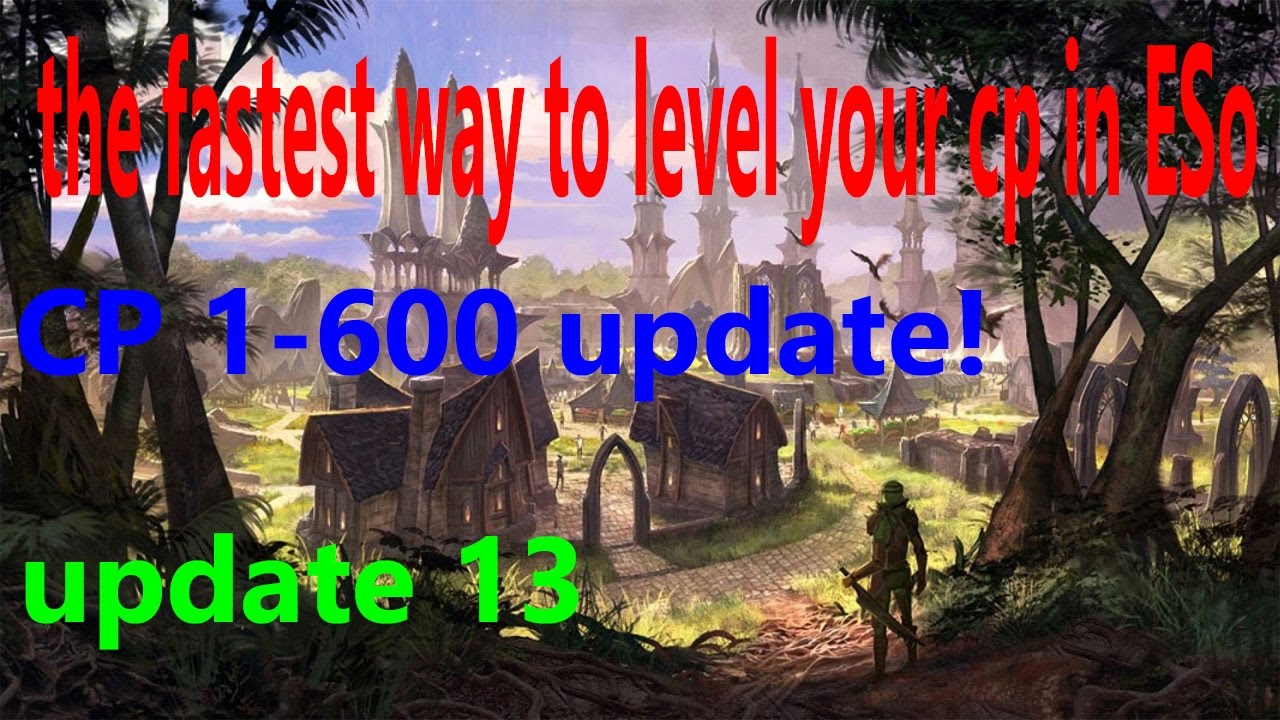 How to level up cp 1-600 in ESO very fast - YouTube