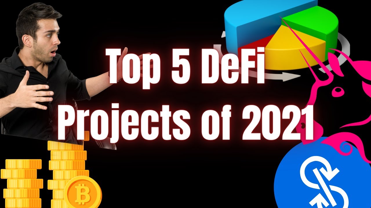 TOP 5 DeFi Projects of 2021 - YouTube