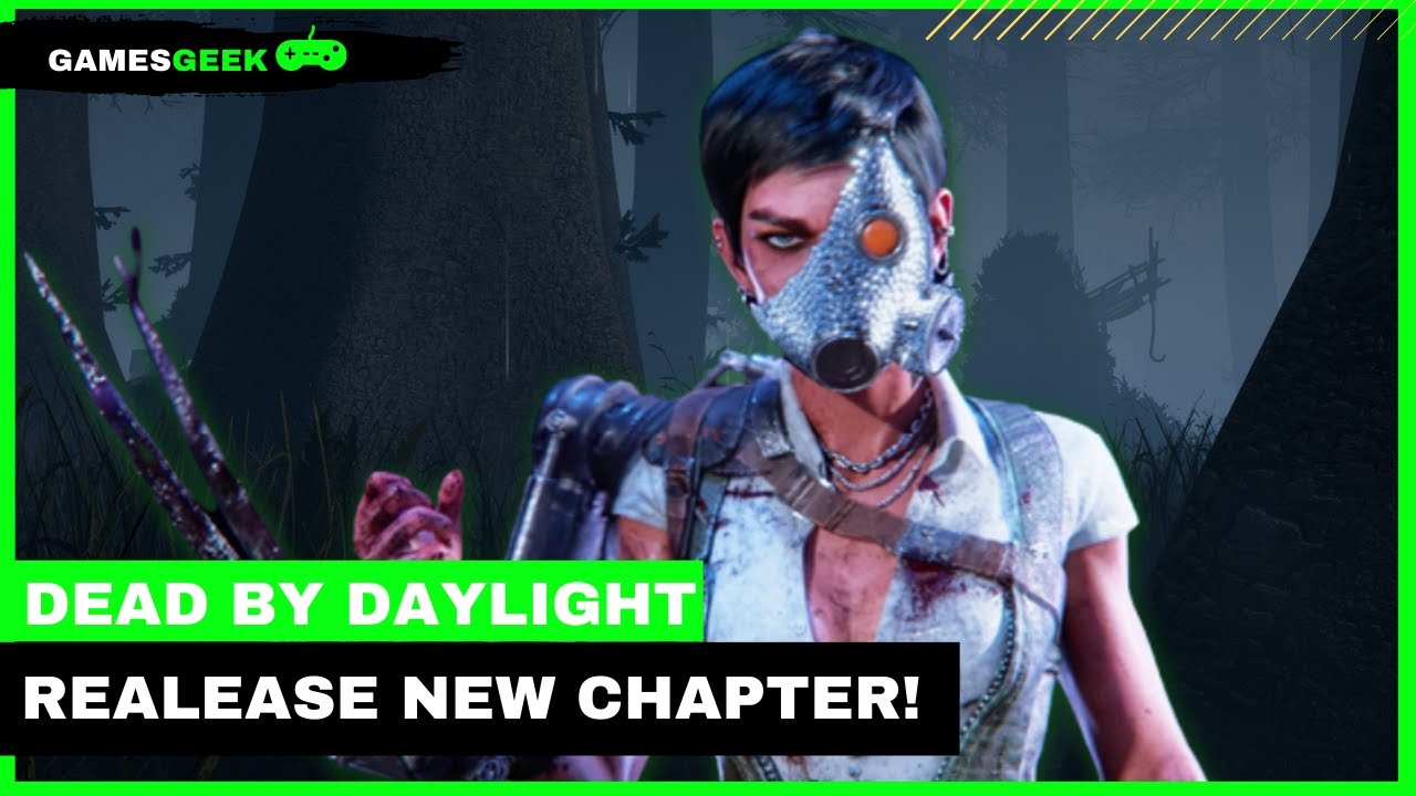 DEAD BY DAYLIGHT RELEASE NEW CHAPTER!!! - YouTube
