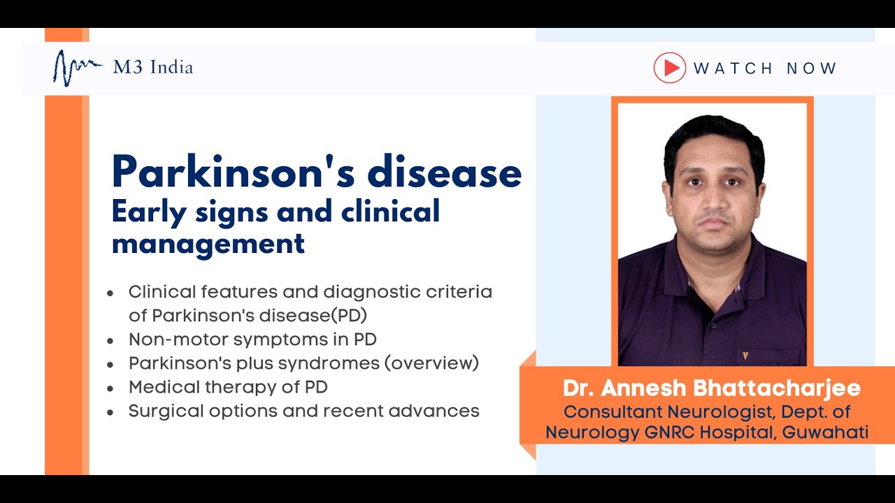 Dr. Annesh Bhattacharjee speaks on Parkinson's disease : Early signs ...