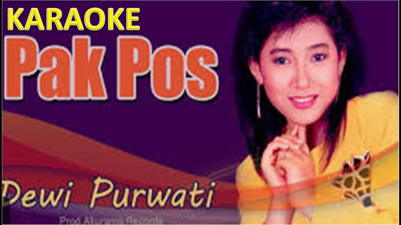 PAK POS KARAOKE HD Dewi Purwati - YouTube