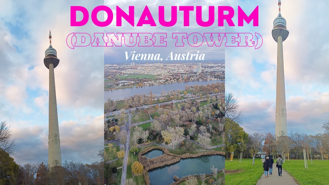 Breathtaking View from Donauturm (Danube Tower), Vienna, Austria - YouTube
