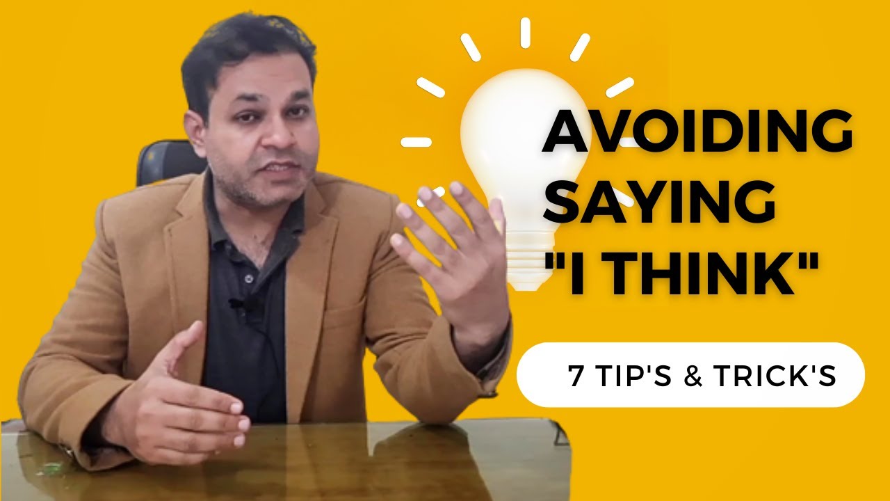 Avoid Saying " I Think " - 7 Alternatives Of Saying | Learn English ...