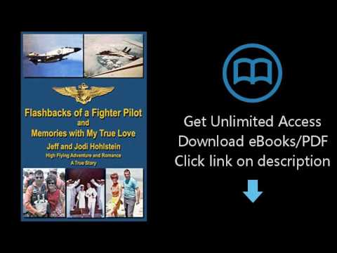 Download Flashbacks of a Fighter Pilot: and Memories with My True Love PDF