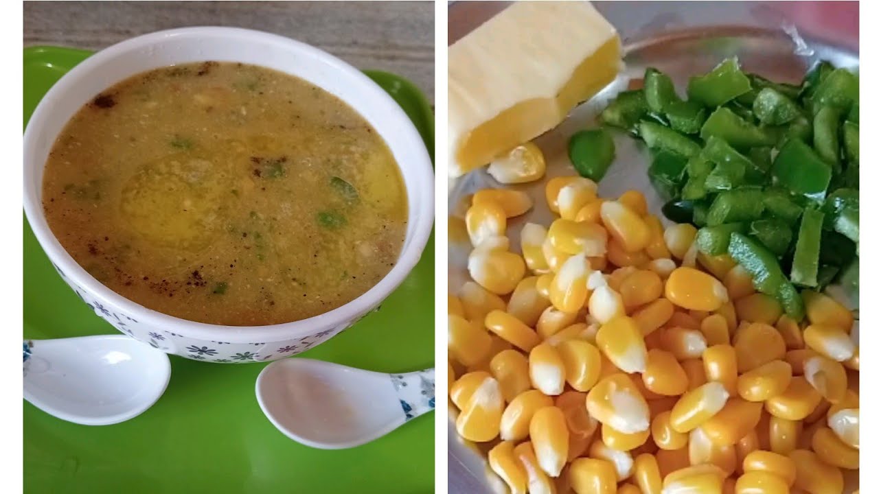 Corn Soup bina oil ghee ke very tasty and healthy ek baar khaoge to ...