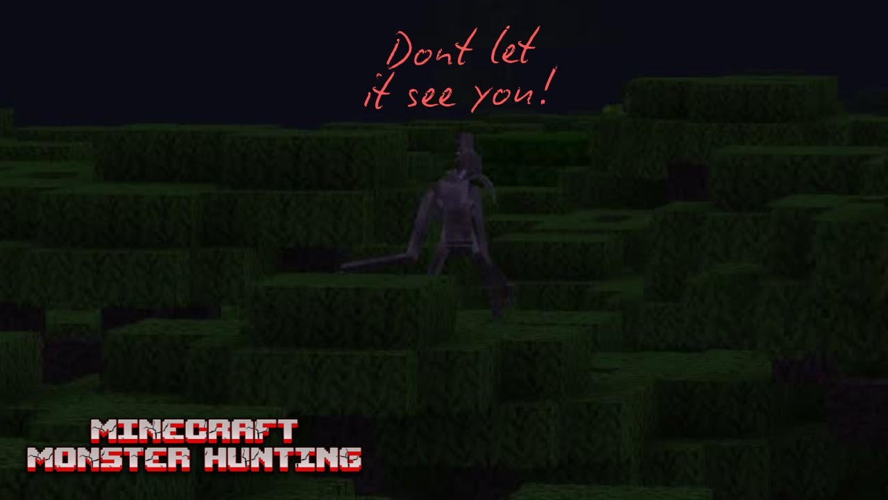 If it sees you, there is no escape. - Minecraft Monster hunting ...