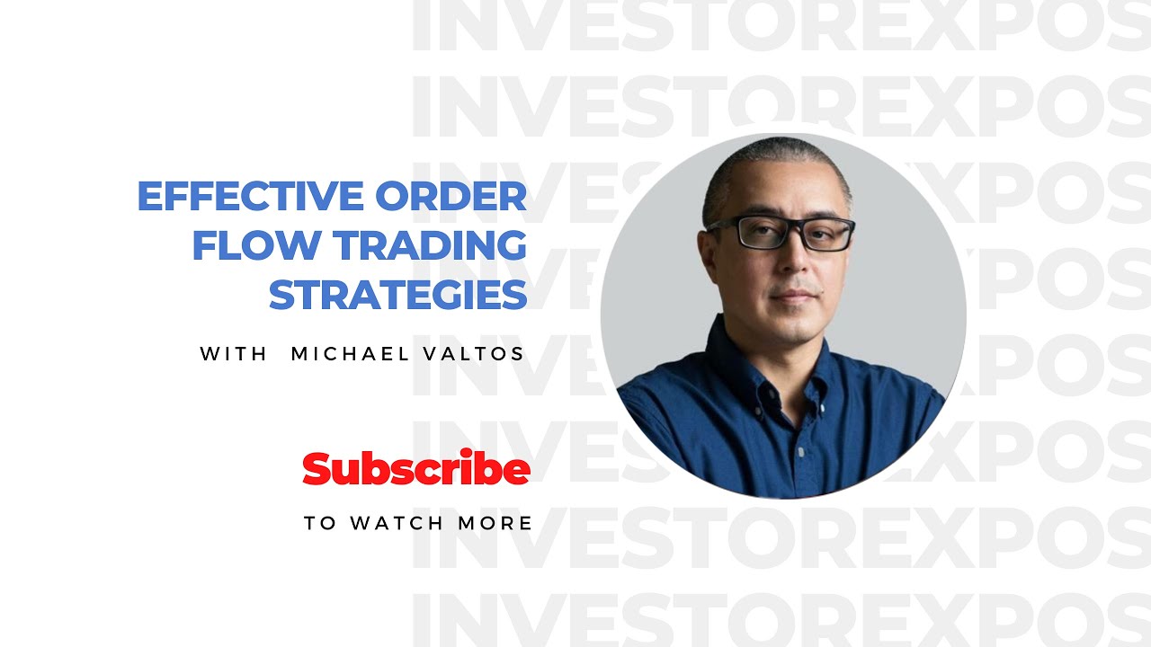 'Effective Order Flow Trading Strategies' with Michael Valtos - YouTube