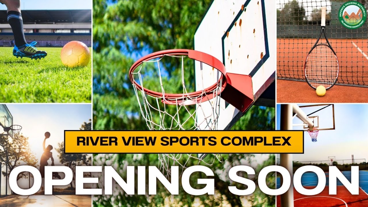 River View Sports Complex Opening Soon at Amaltas Road, DHA Islamabad ...