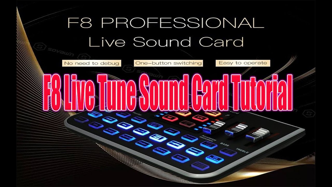 F8 Live Tune Sound Card Tutorial #F8SoundCard #UnBoxing #SoundCardF8 ...