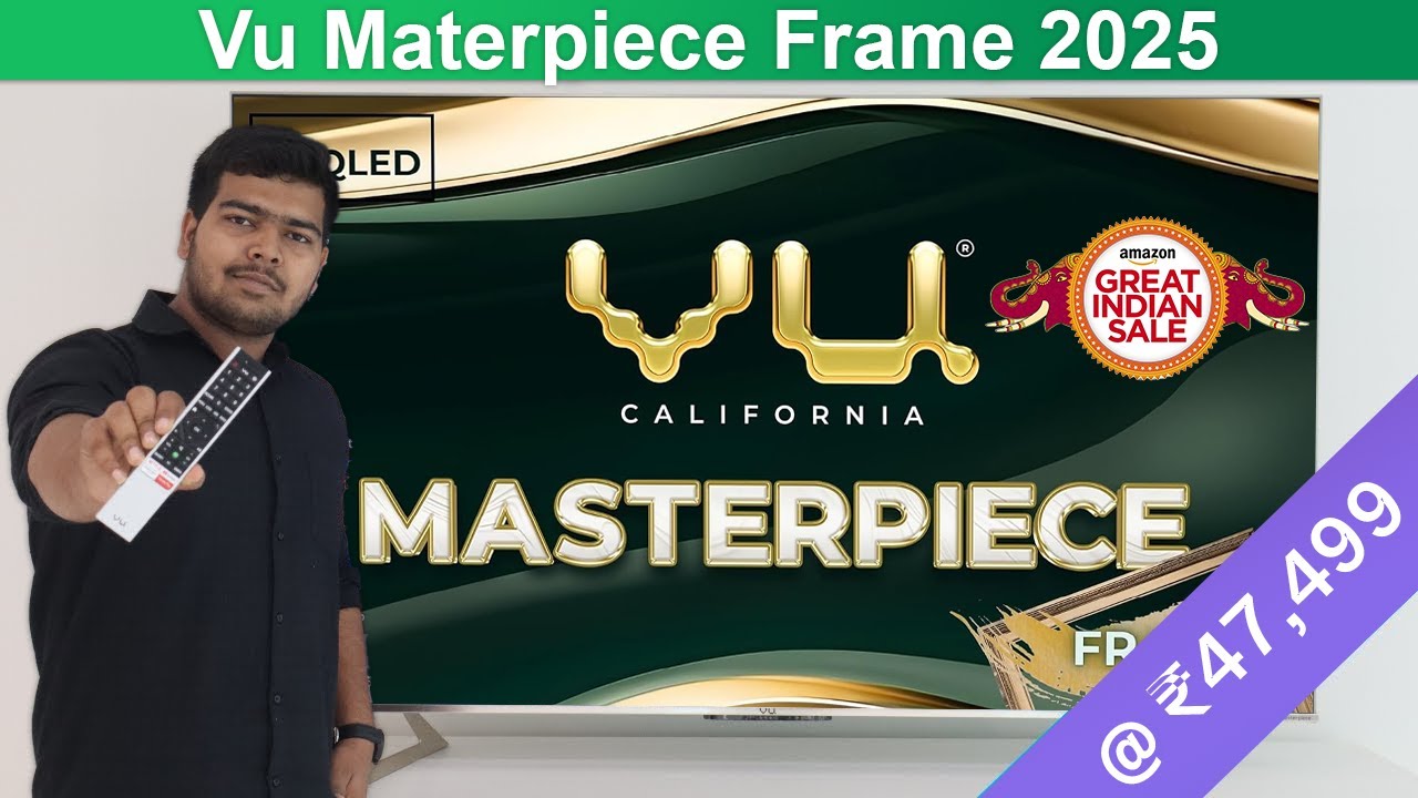 Vu Masterpiece Frame 2025 Series Launched 🔥 | Should you buy ? | 2024 ...