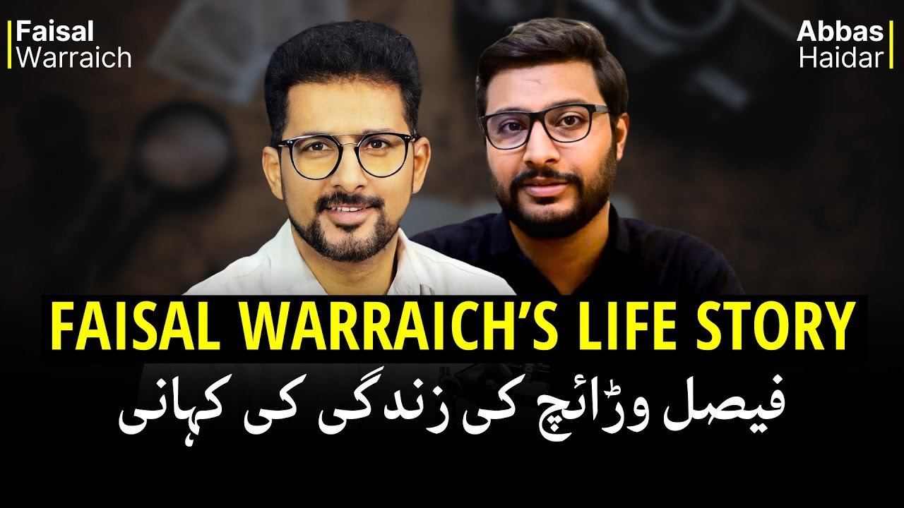 Faisal Warraich's Life Story | Abbas Haidar | ViewPoint #23 - YouTube