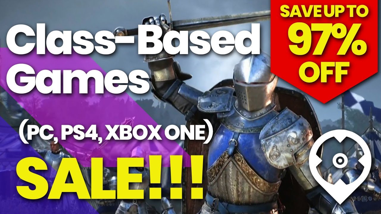 Best Deals for Top Class-Based Games (PC, PS4, Xbox One) - YouTube