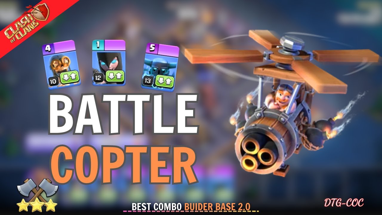(Clash Of Clans) BATTLE COPTER IS VERY AMAZING - YouTube