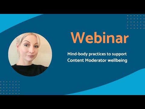Mind-body practices to support Content Moderator wellbeing - YouTube