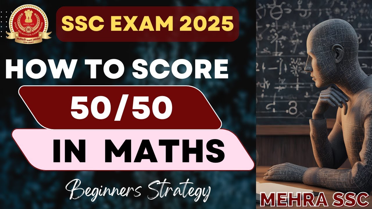 Scoring 50/50 in SSC Maths: The Ultimate Guide - YouTube