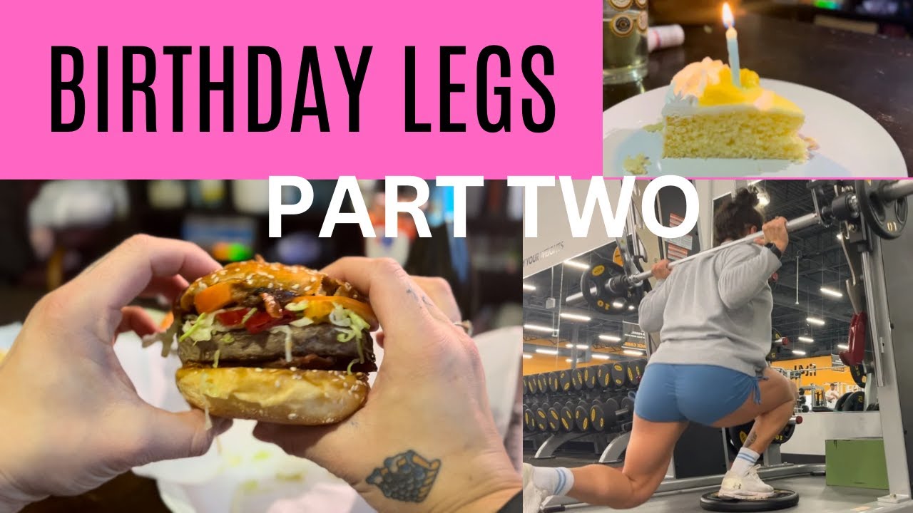 BIRTHDAY LEGS || PART 2 - BDAY DINNER! - YouTube