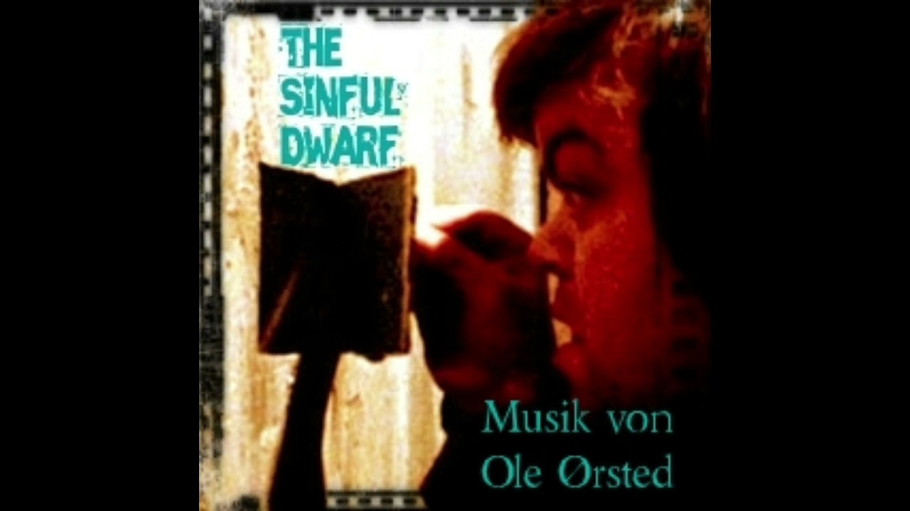 Ole Ørsted - Dværgen [The Sinful Dwarf OST 1973] - YouTube