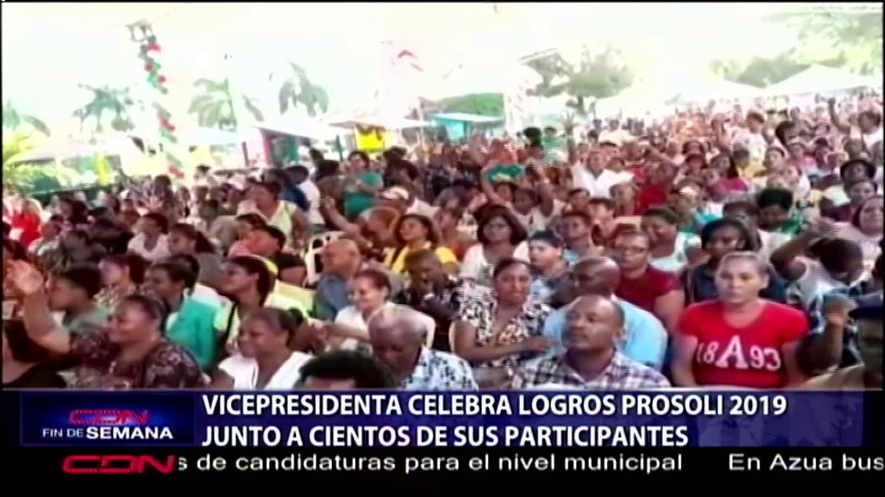 Vicepresidenta celebra logros Prosoli 2019 junto a cientos de sus ...