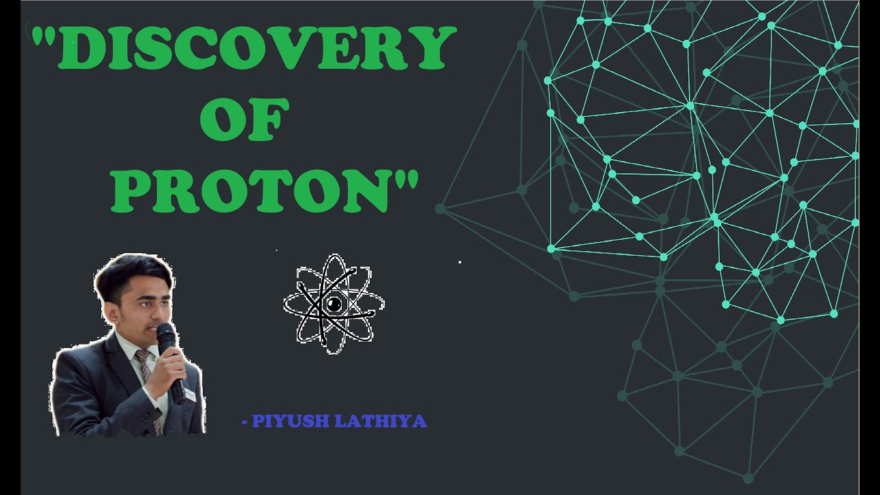 Discovery Of Proton || Eugen Goldstein || Ernest Rutherford || Science ...