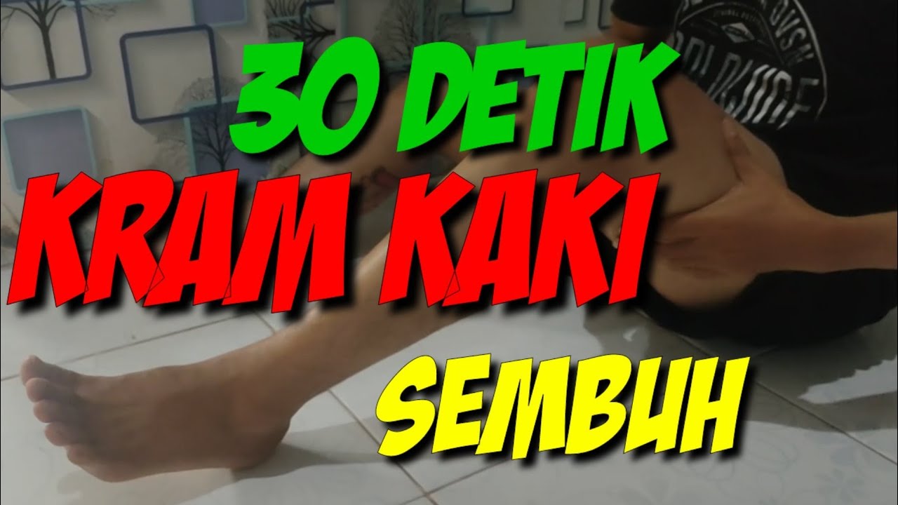 CARA MENGATASI KRAM KAKI TANPA BANTUAN ORANG LAIN - YouTube
