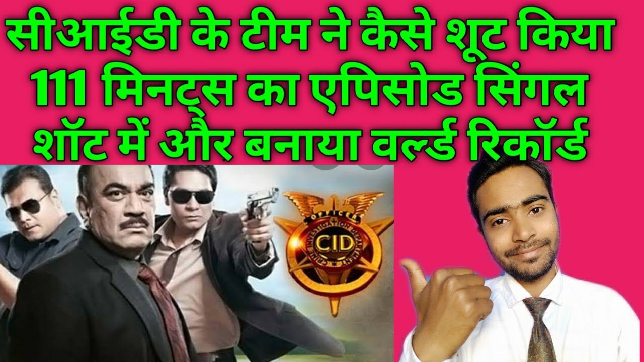 How team of CID shot 111 minutes in a single shot | CID one shot ...
