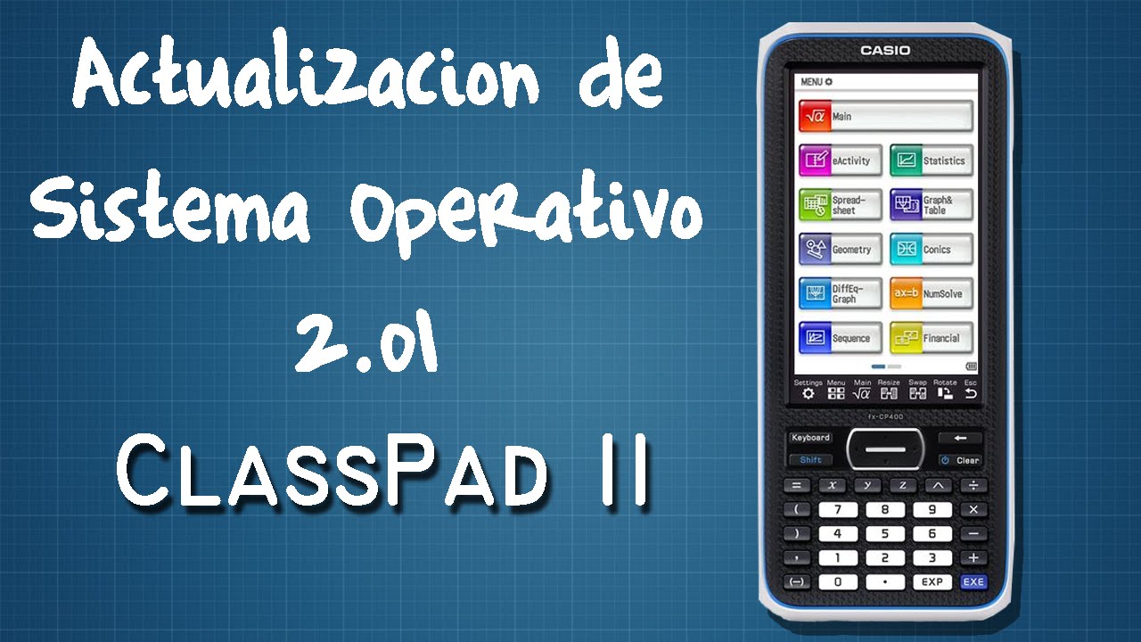 Actualización de OS en Classpad II (fx-cp400) - YouTube