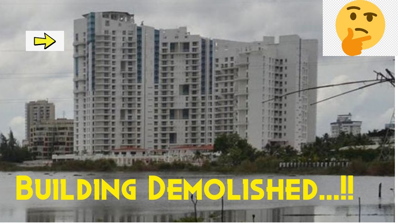 Tallest Building in Kerala is Demolished||Improper Construction||Squad ...