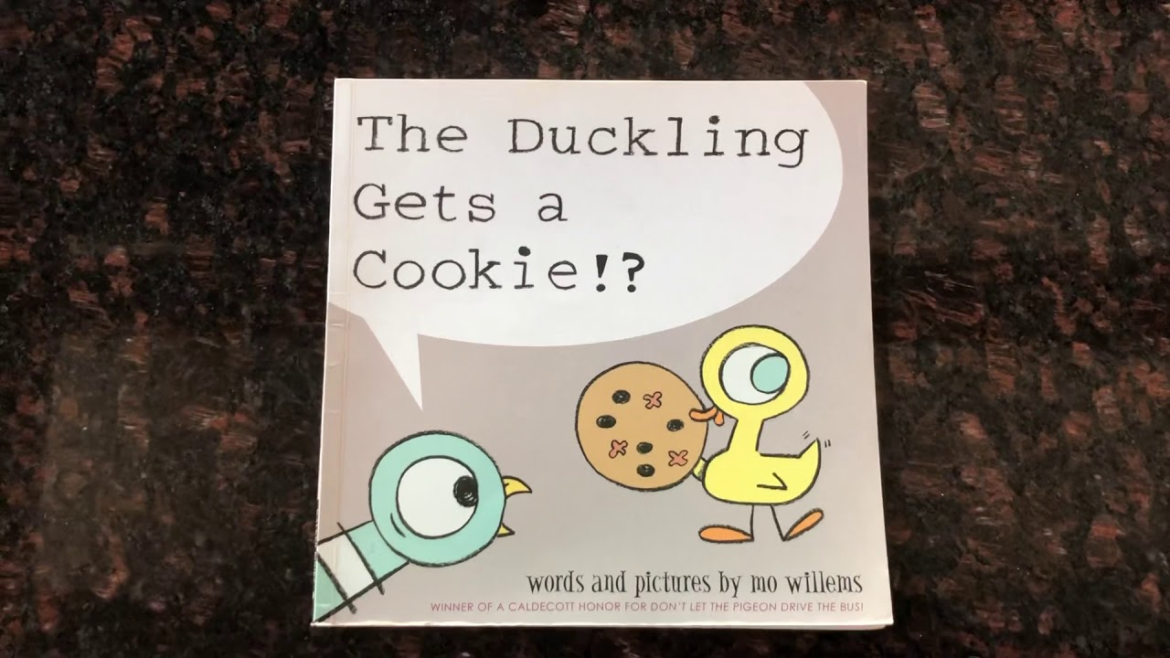 The Duckling Gets a Cookie!? By Mo Willems - YouTube