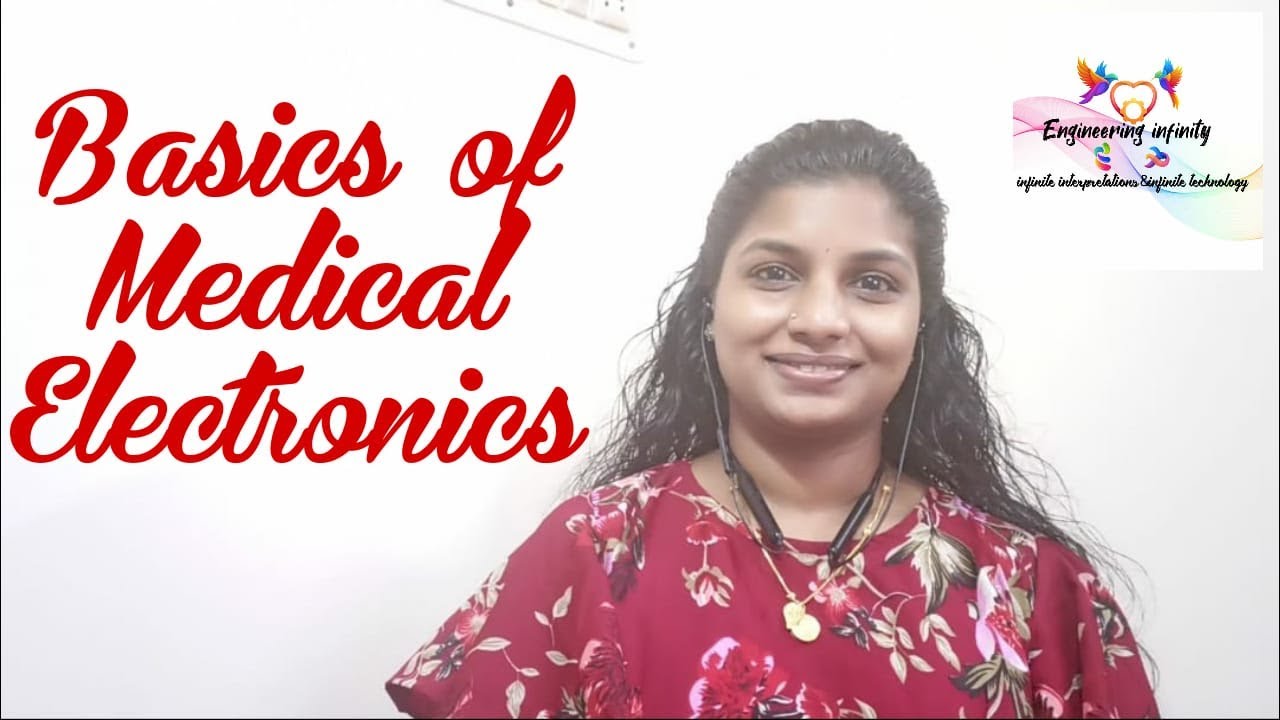 Basics of Medical Electronics|Engineering Infinity - YouTube