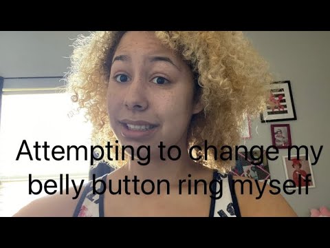 Attempting to change my belly button ring * FAIL* - YouTube