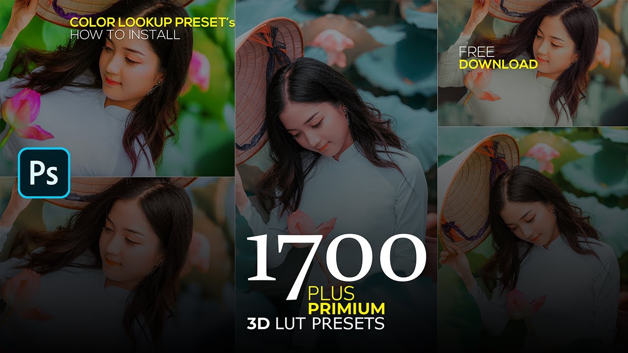 1700 Photoshop color lookup presets free download । Photoshop Tutorial ...