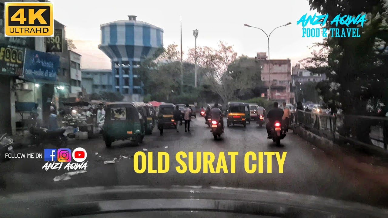 Old Surat City Tour Ep1 | Sunday in Surat Gujarat India | 4K Driving in ...
