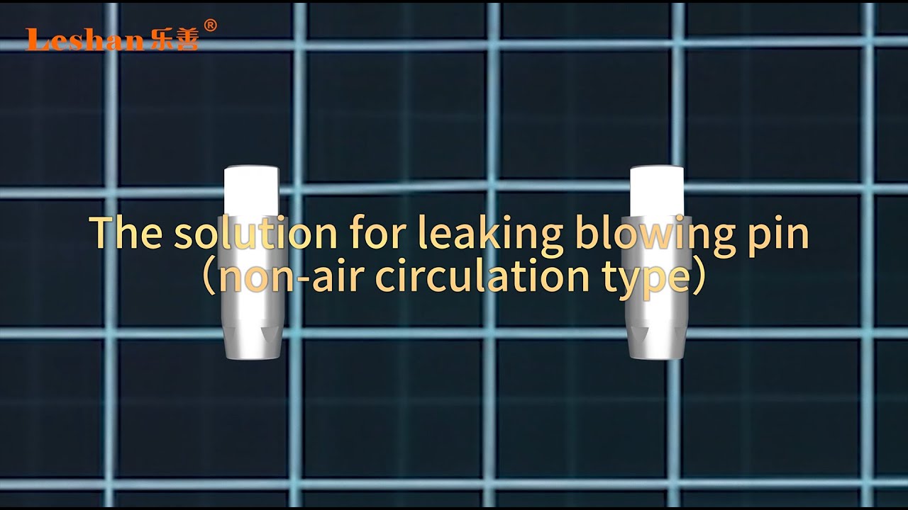 The solution for leaking blowing pin (Non-air circulation type) - YouTube