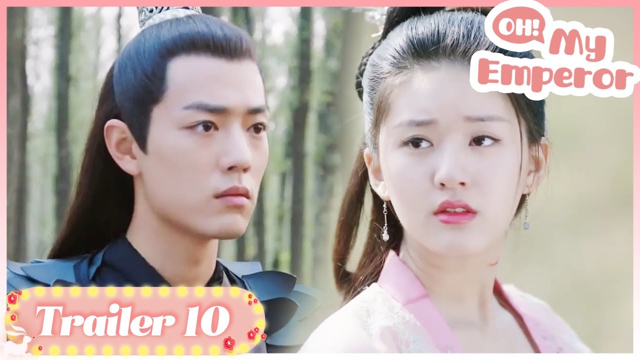 EP10🔥For the first time in his life, he feels jealous | Oh! My Emperor ...