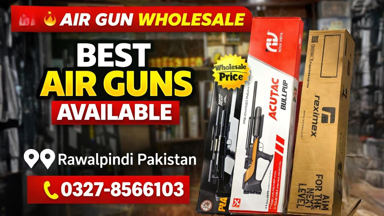 Sabse Sasti Air Guns! Rawalpindi Wholesale Air Gun Market 2026 WhatsApp ...