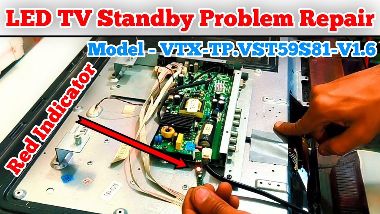 How To Repair Standby Problem 32 Inch T Series LED TV Model - VTX-TP ...