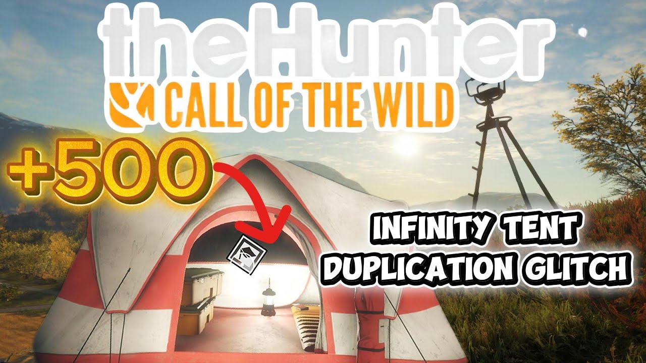 INSANE TENT Duplication Glitch in The Hunter: Call of the Wild (STILL ...
