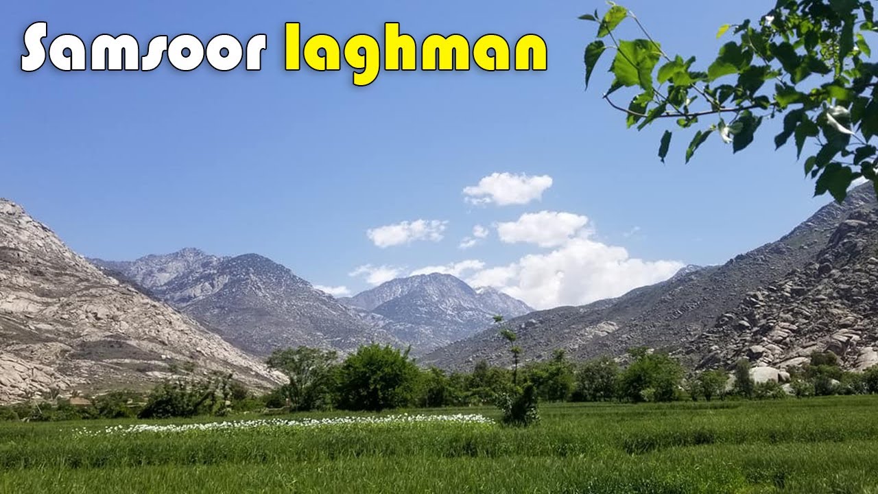 Laghman Afghanistan | Village life Afghanistan | Qarghai Laghman 2019 ...