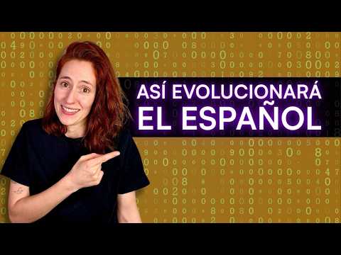 ¿Cómo será el español dentro de 1500 años?