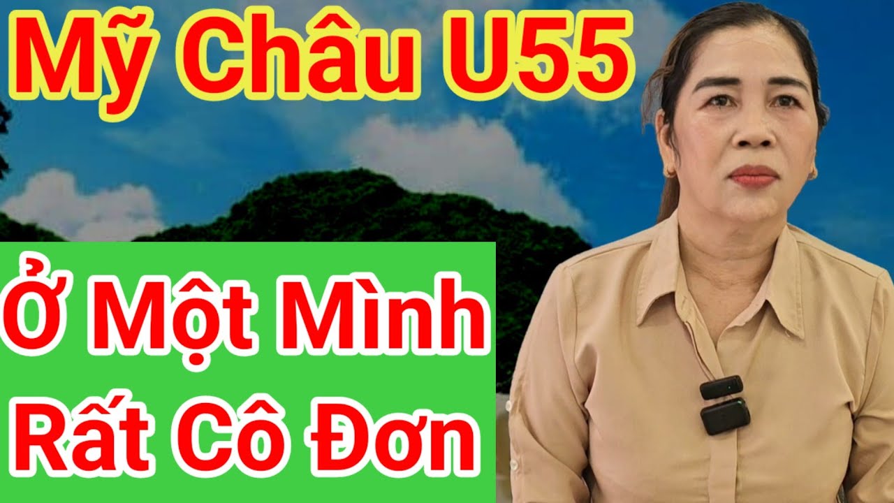 511 Chị Mỹ Châu U55 Một Mình Cô Đơn Không Biết Tâm Sự Cùng Ai | Đây Đó Tây Ninh - YouTube
