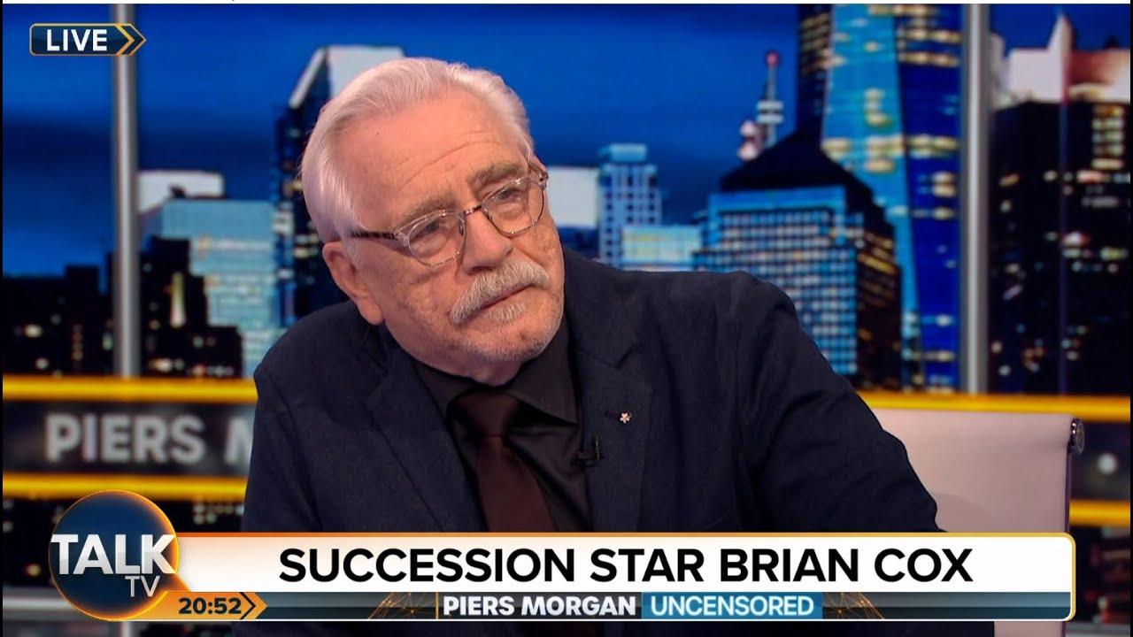 Succession Actor Brian Cox's Inspiring Interview With Piers Morgan ...