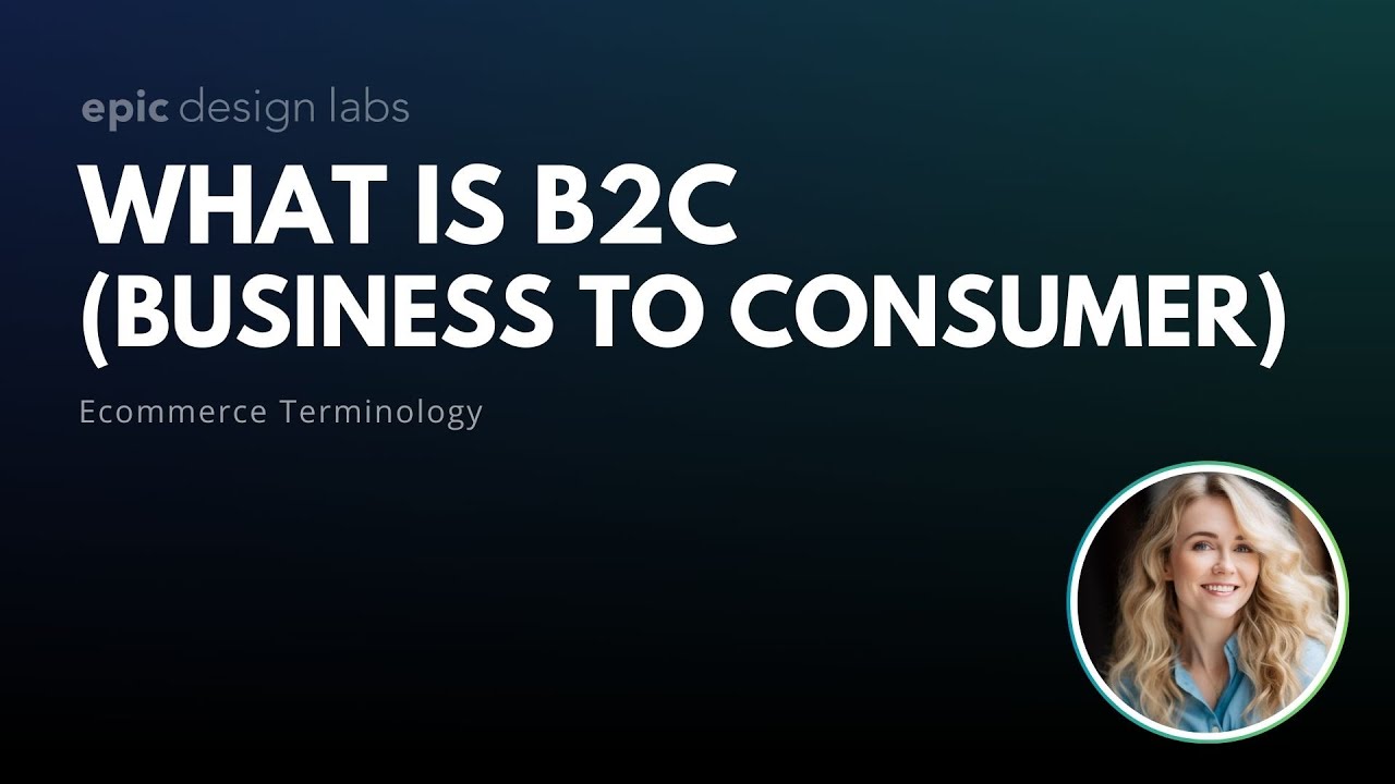 What is B2C in Ecommerce - YouTube
