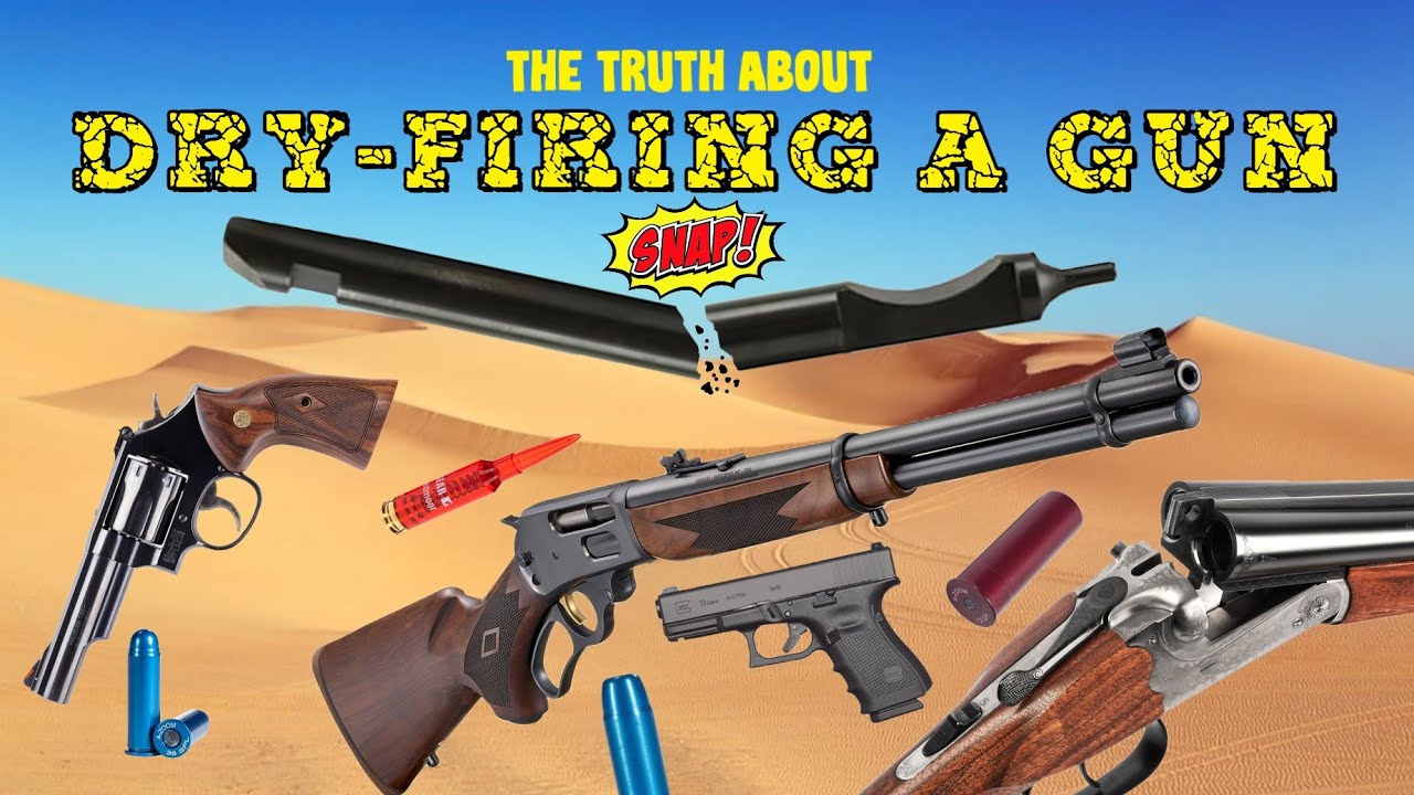 DRY FIRING A GUN - YouTube