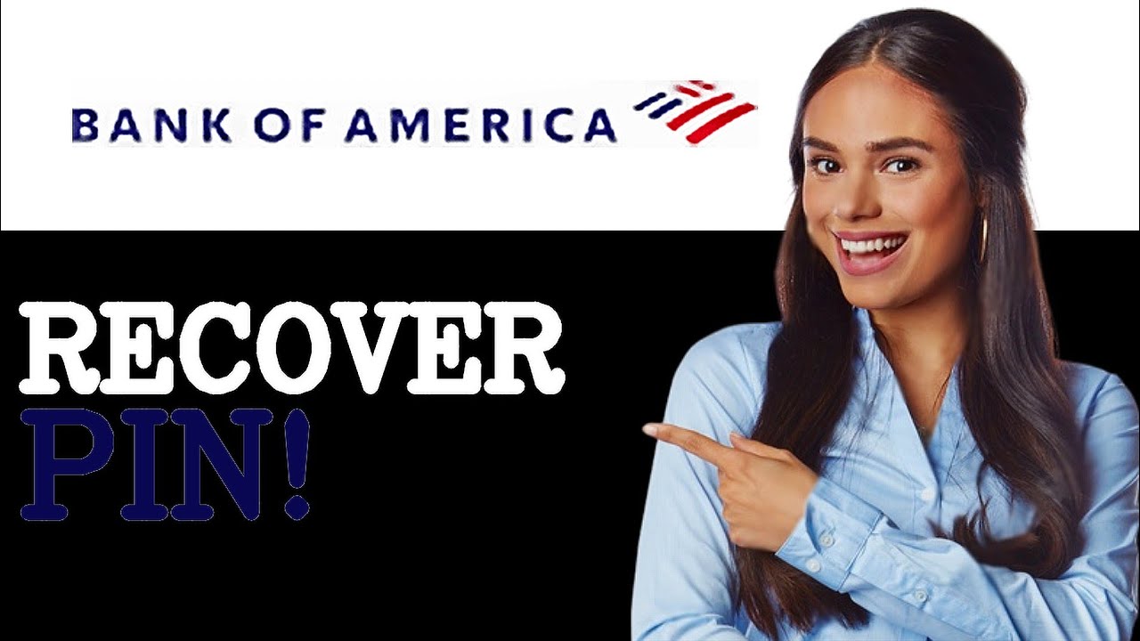 How To Recover Bank Of America Pin (2025) - YouTube