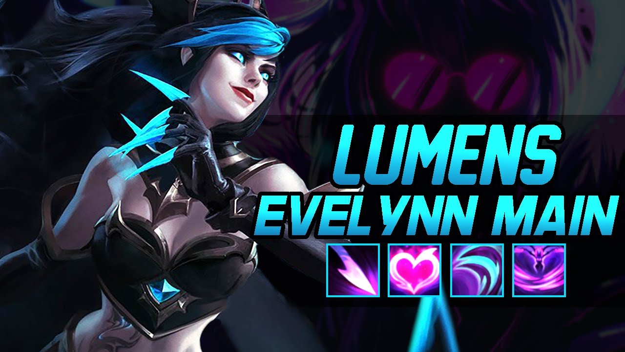 Lumens "Evelynn Main" Montage | Best Evelynn Plays - YouTube