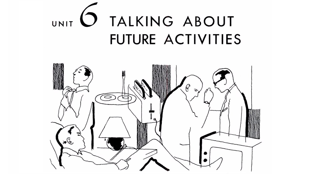 English 900 - Book Three - Unit 6 Talking about Future Activities - YouTube