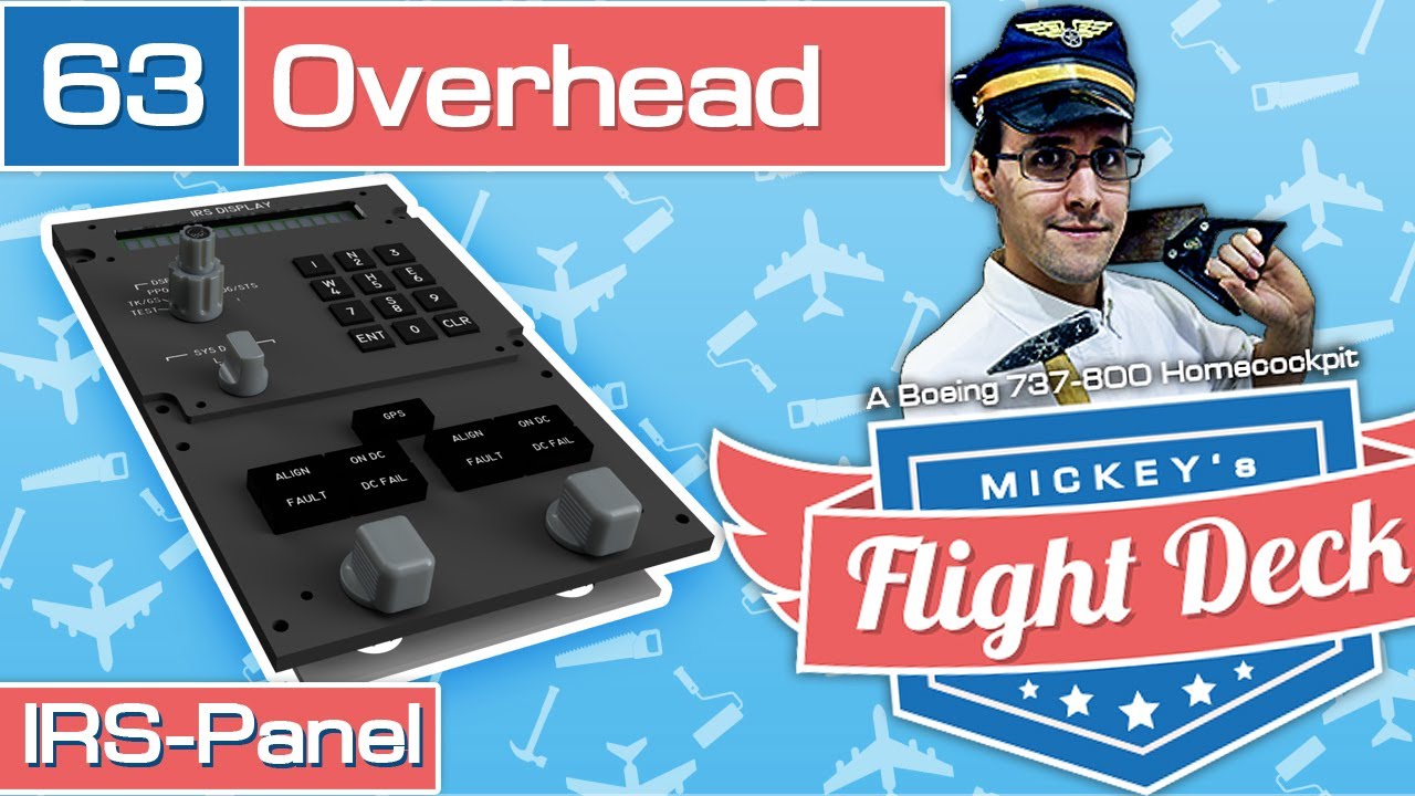 Making an IRS Panel - A Boeing 737-800 Homecockpit #63 - YouTube